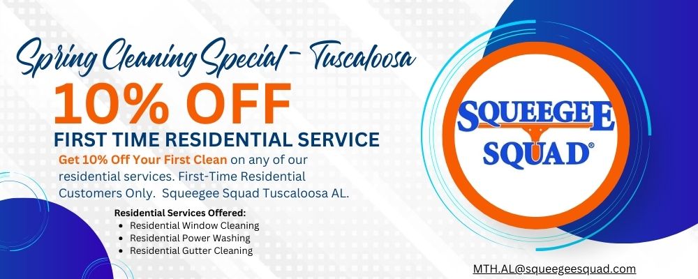 Squeegee Squad: Tuscaloosa’s Top Window Cleaning Experts – 10% Off for ...